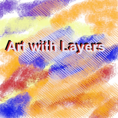 Mastering Art with Layers - ezeeart